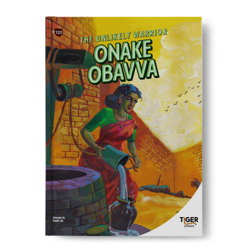 Tiger Comics - Onake Obavvaand The battle of Chitradurga - Indian Story ...